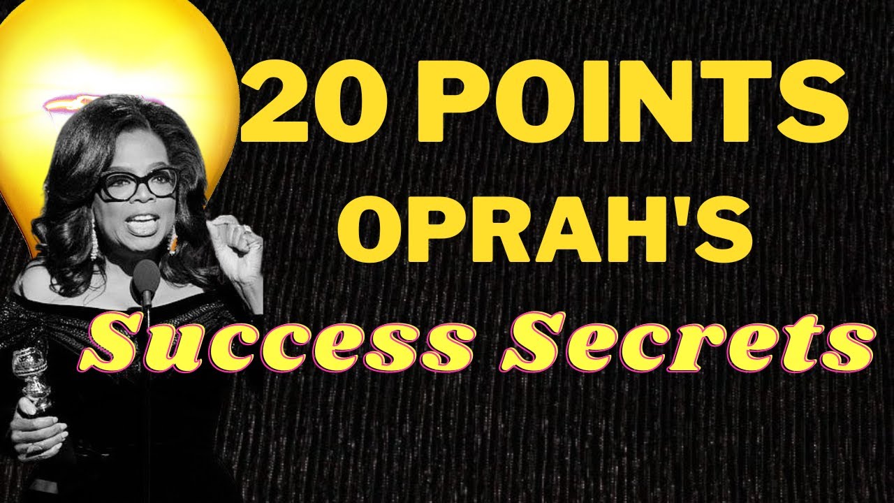 The Secrets Behind Oprah's Rise to Success || 20 Points To Success ...