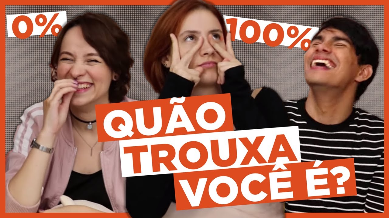 JÁ FOMOS TROUXAS *SABENDO* QUE ESTÁVAMOS SENDO TROUXAS? | Três de ...
