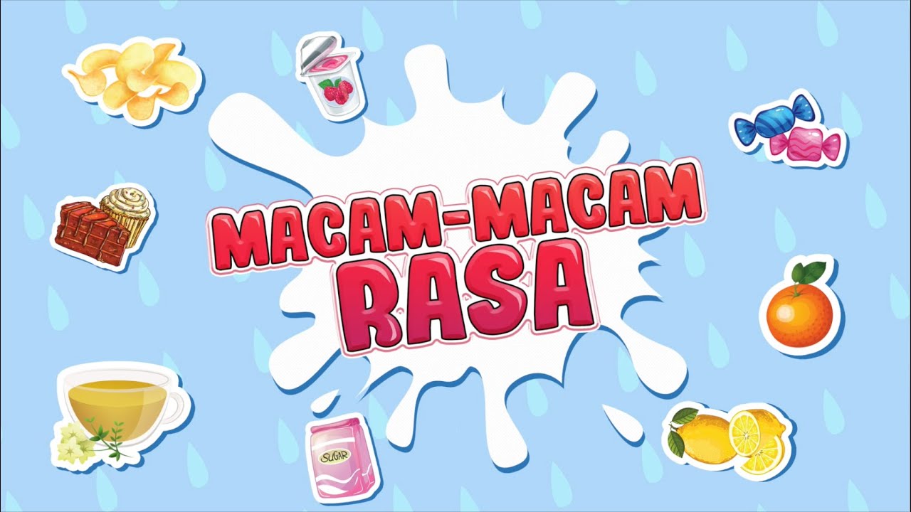 Macam Rasa | Video Prasekolah - YouTube