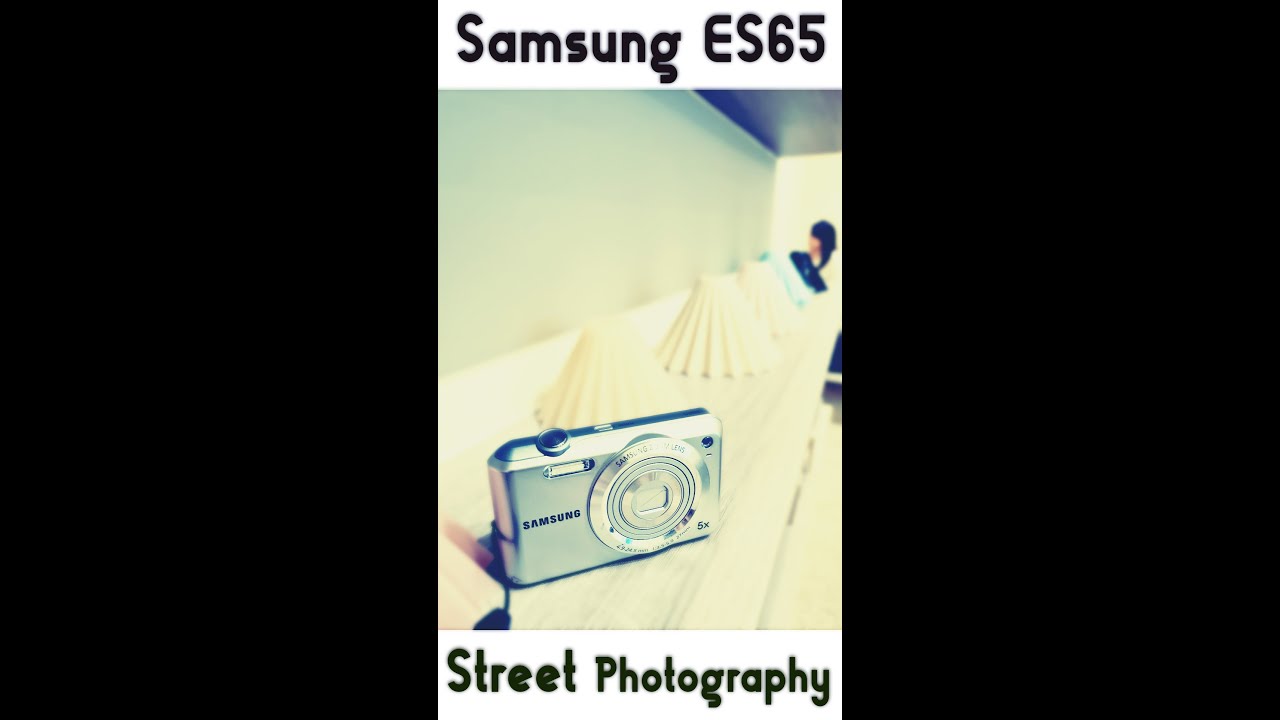 Samsung ES65 Digicam | Street Photography with Old Digital Camera