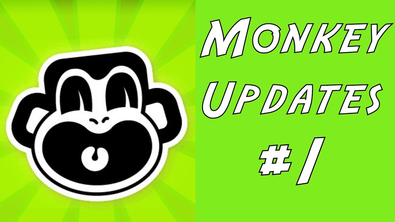 Monkey Updates #1 - YouTube