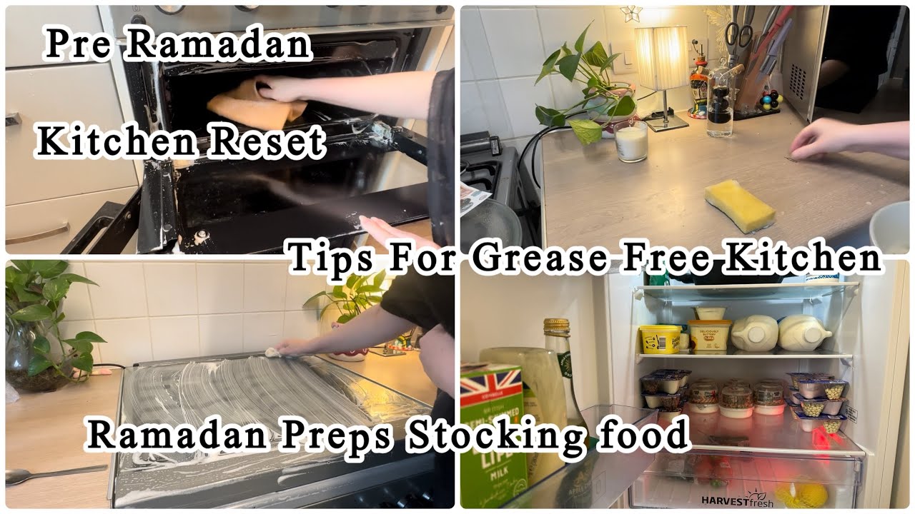 Ramadan Kitchen Reset|Ramadan Preps|Deep Cleaning & Grease Free Kitchen ...