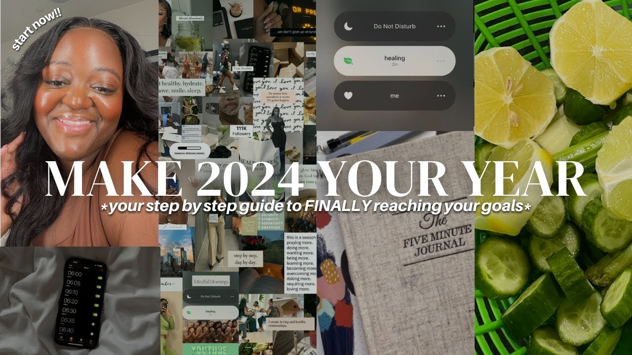 MAKE 2024 YOUR YEAR 🗓 : step by step guide to becoming your best self ...
