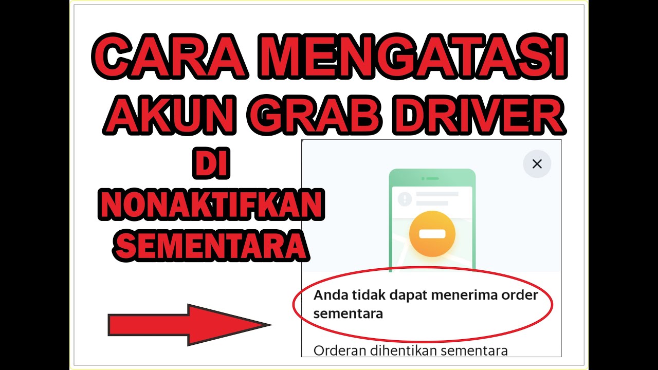 CARA ATASI AKUN GRAB DRIVER DINONAKTIFKAN SEMENTARA 2022 - YouTube