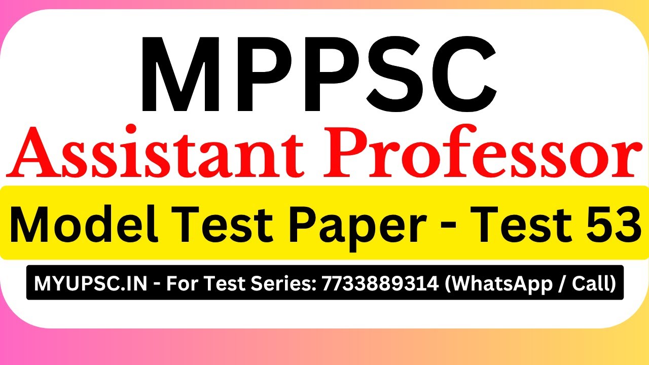 [Model Test Paper] MPPSC Assistant Professor 2025 GK Paper 1 Practice ...