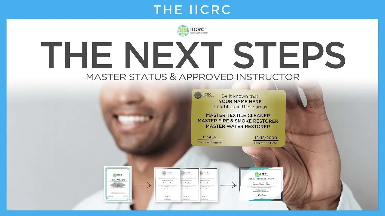 The Next Steps: Master Status & Approved Instructor | IICRC - YouTube