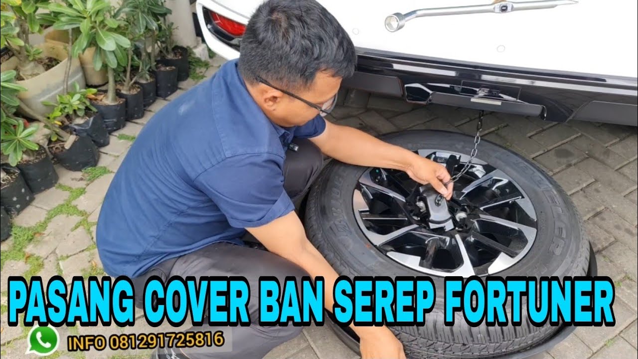 CARA PASANG COVER BAN SEREP FORTUNER / INNOVA #banserep - YouTube