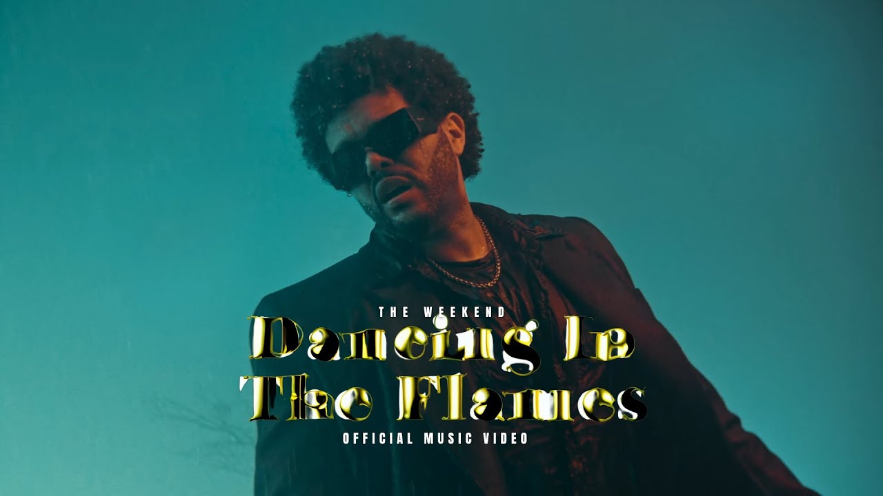 (Official Music Video) Dancing On The Flames - The Weekend New Song ...