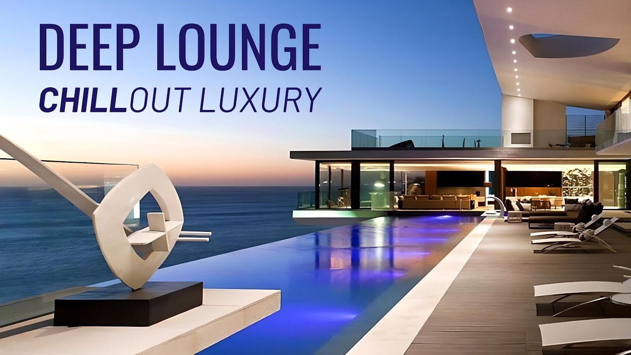 Deep Lounge music I Deep house, Chillout e as melhores músicas para ...