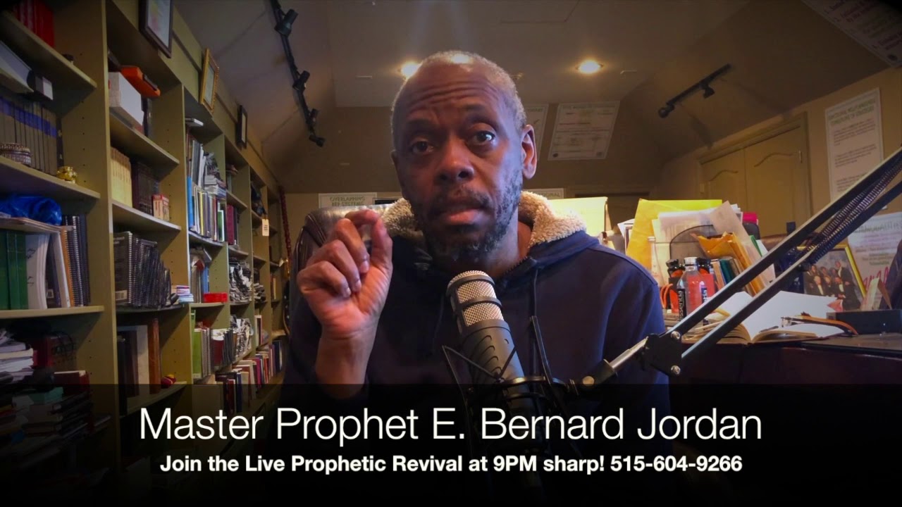 Join the live Prophetic Revival with Master Prophet E. Bernard Jordan ...