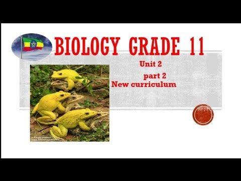 #Biology Grade 11 # unit 2 #part two #new curriculum #Biology Ethiopian ...