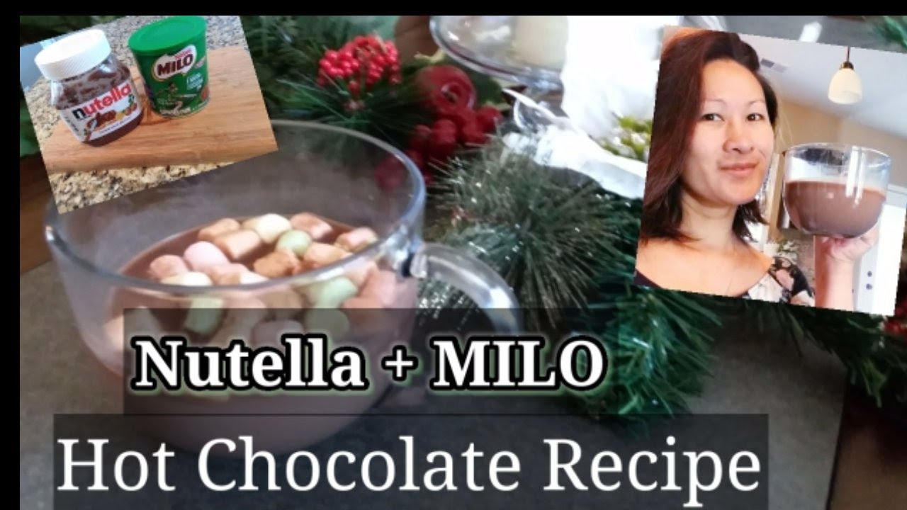 Perfect combination ang sarap MILO + NUTELLA HOT CHOCOLATE RECIPE | How ...