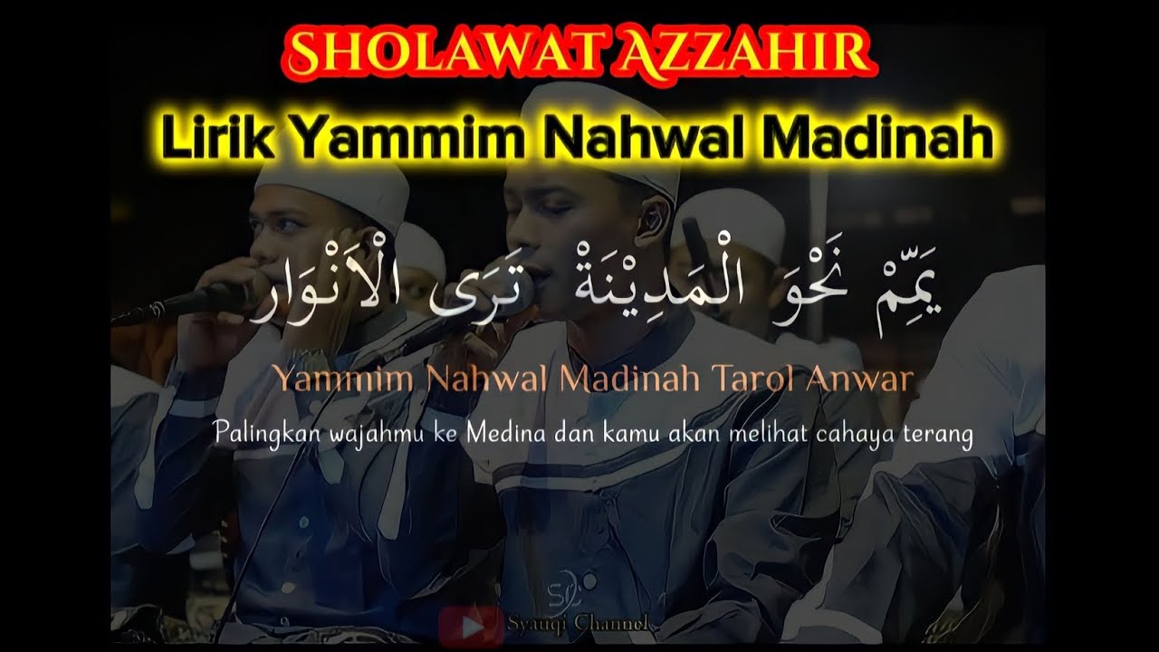 Lirik Yammim Nahwal Madinah Az-Zahir Terbaru - YouTube