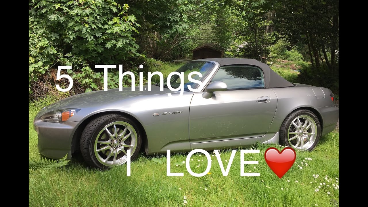 5 Things I Love About My S2000 - YouTube