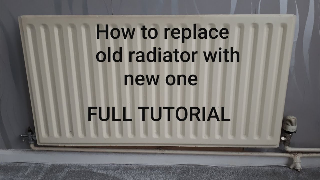 How to replace old radiator with new one as a beginner (Full tutorial ...