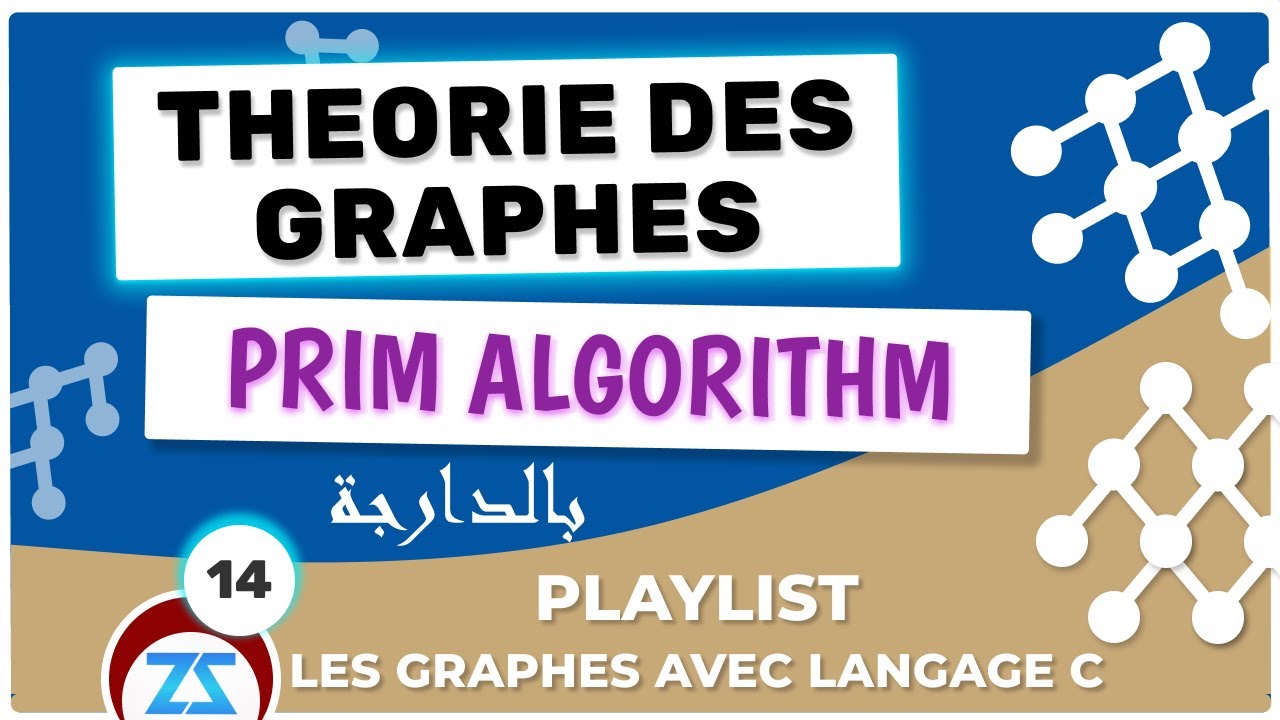 Théorie des graphes 14: Arbre couvrant de poids minimal, PRIM algorithm ...