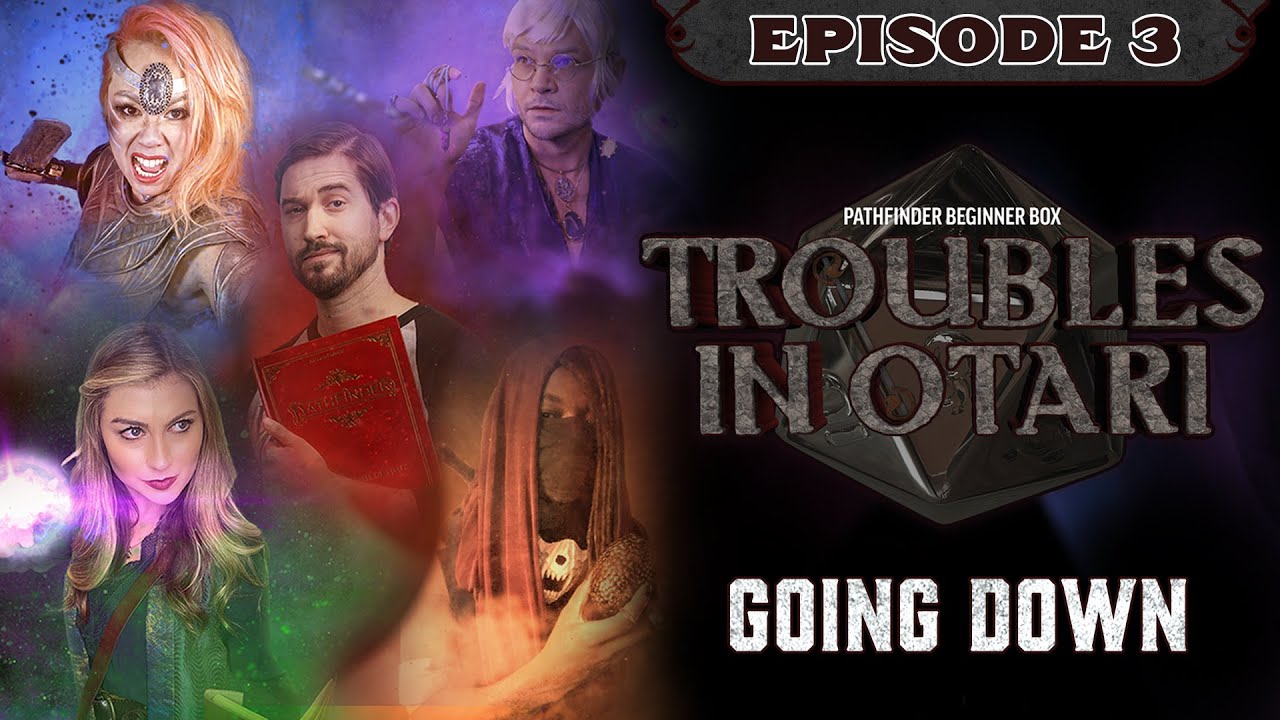 Pathfinder Beginner Box: Troubles in Otari #3 | Going Down - YouTube