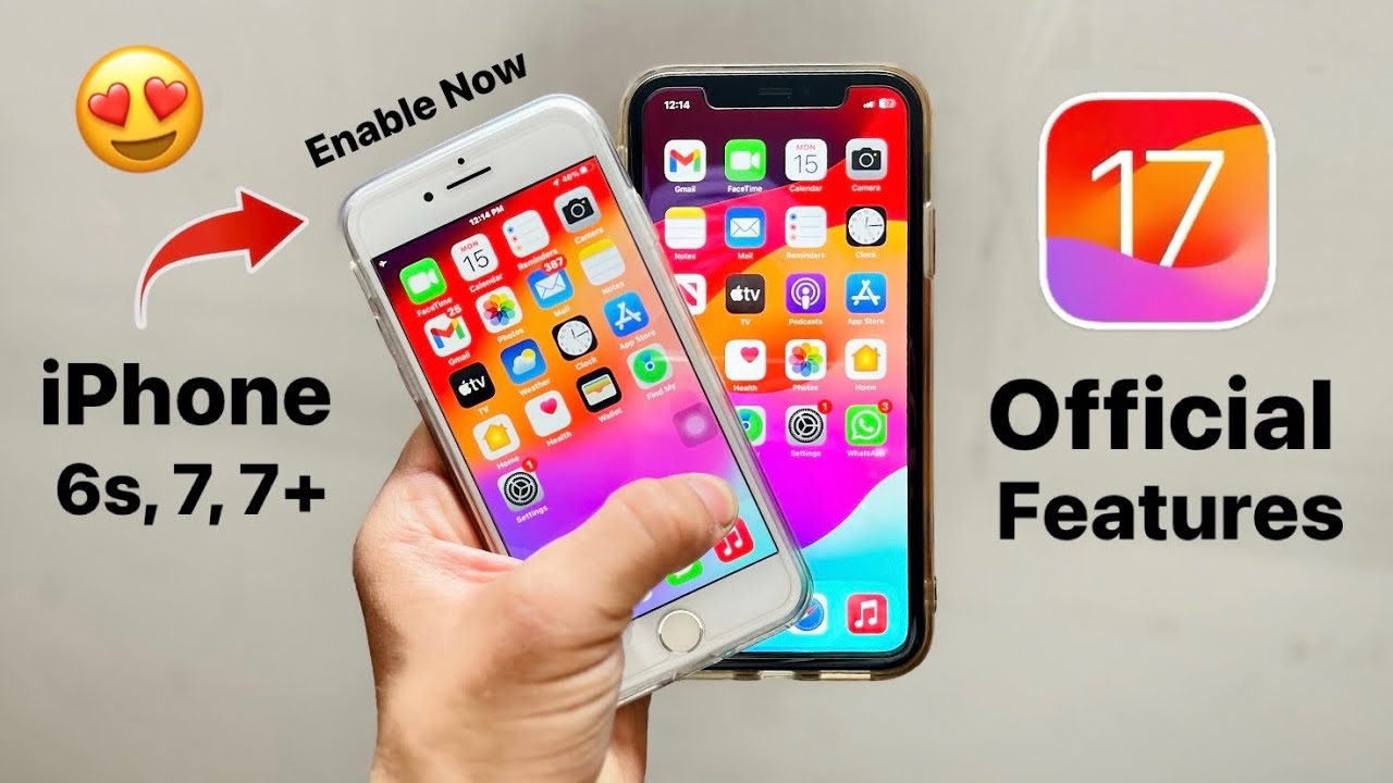 How to Get iOS 17 Official Features on Older iPhone 6s, 7, 7+ - YouTube