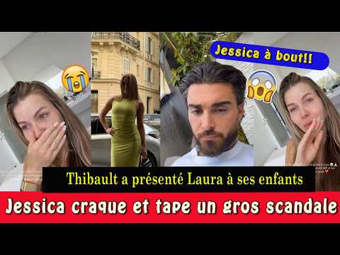 🚨 JESSICA CRAQUE ET EN COLÈRE 😳 THIBAULT A PRÉSENTÉ SA CHÉRIE AUX ENFANTS ! ELLE EST Ä BOUT