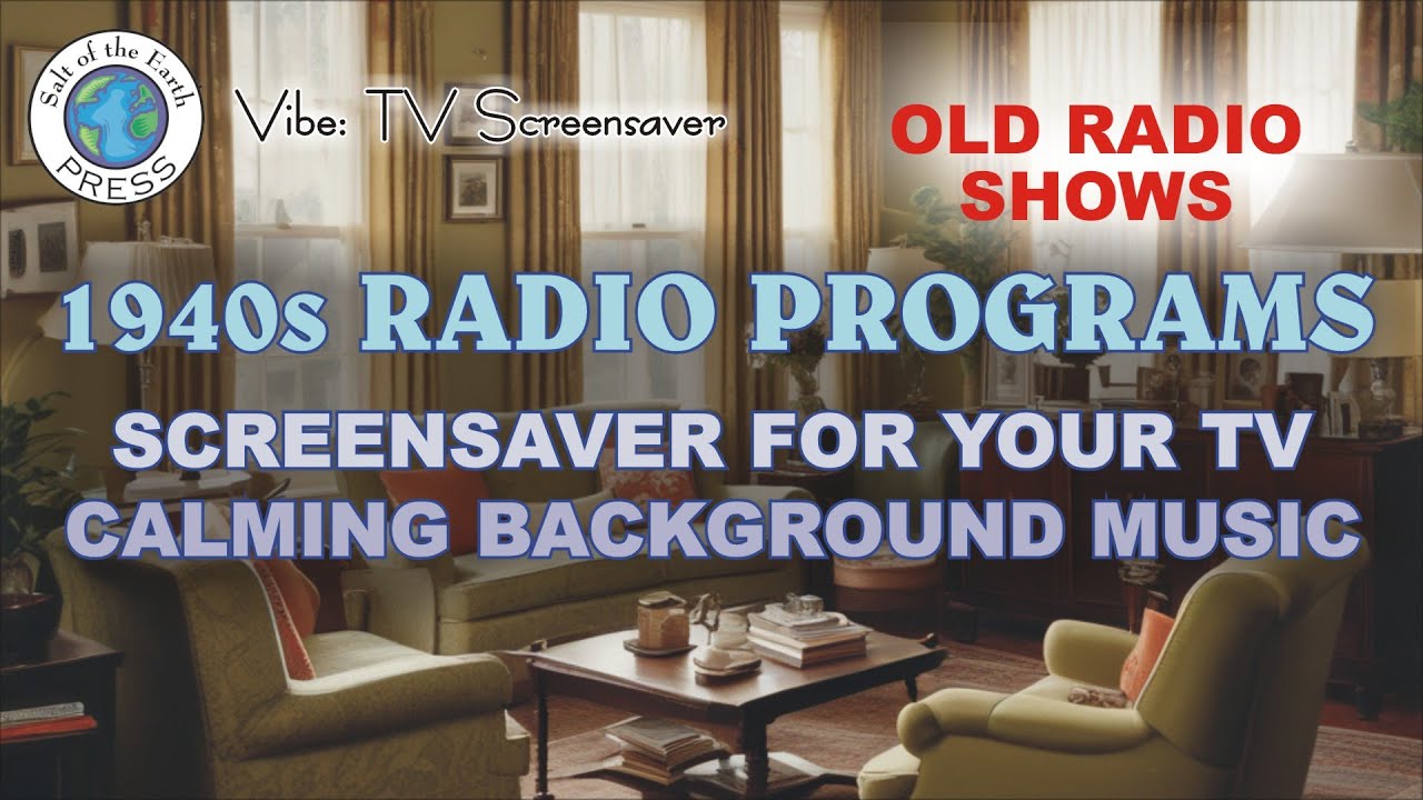 Old Time 1940s Radio Programs & Music | Vintage Living Room | One Hour ...