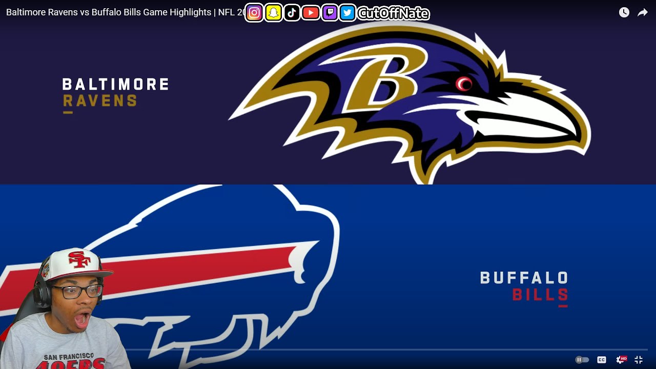 CutOffNate Reacts To Baltimore Ravens vs Buffalo Bills Game Highlights ...