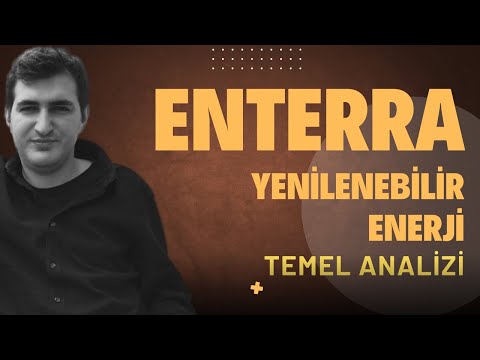 Enterra Yenilenebilir Enerji ( #Entra ) Hisse Temel Analizi