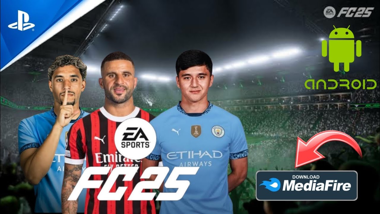 EA SPORTS FC 25 ANDROID || LATEST 2025 TRANSFERS || FTS 25 PS5 GRAPHICS ...