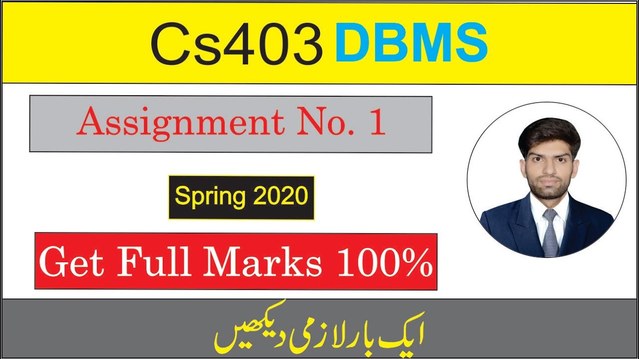 Cs403 Assignment No 1 Solution Database Management System Spring