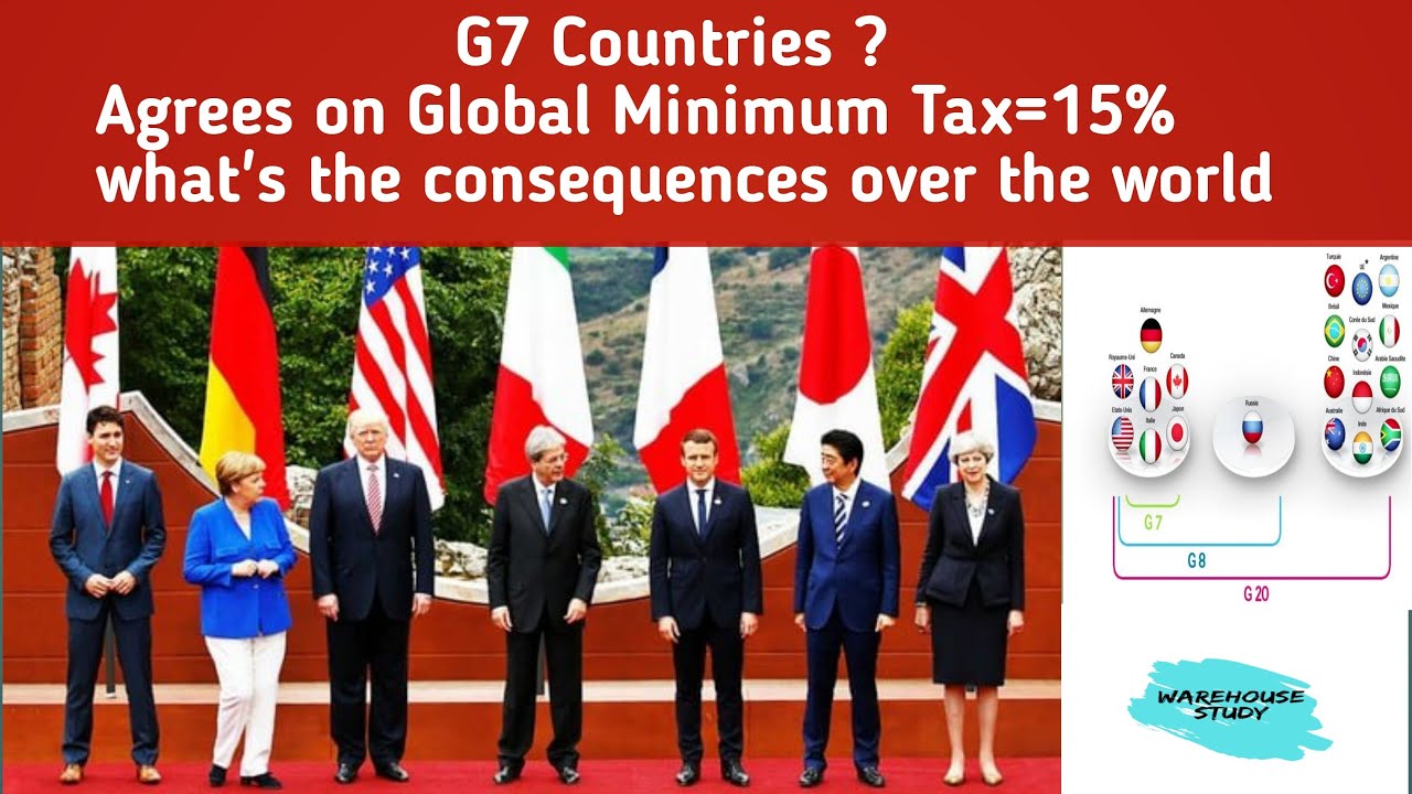 G7 country || G20 || G4,|| G8|| G7 Countries Agree Global Minimum Tax ...