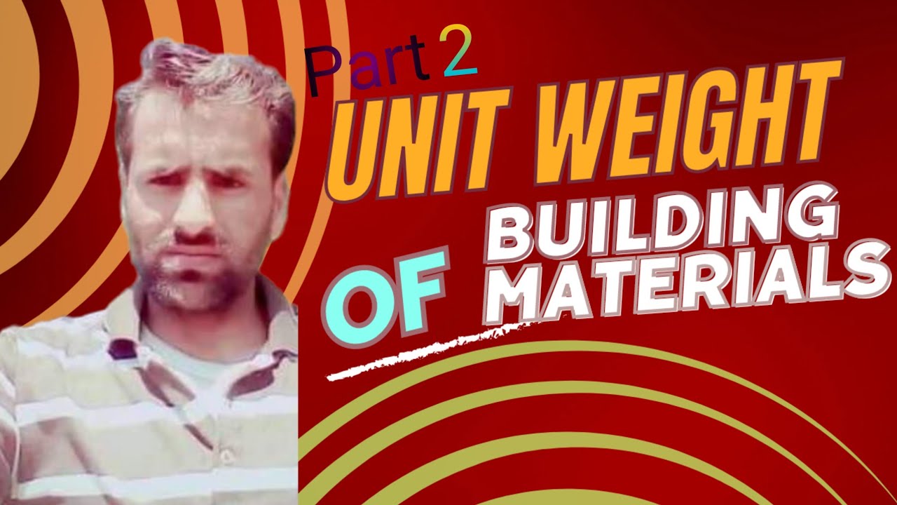 Unit Weight Of Buildings Materials 2 YouTube unit-weight-of-buildings-materials-2-youtube