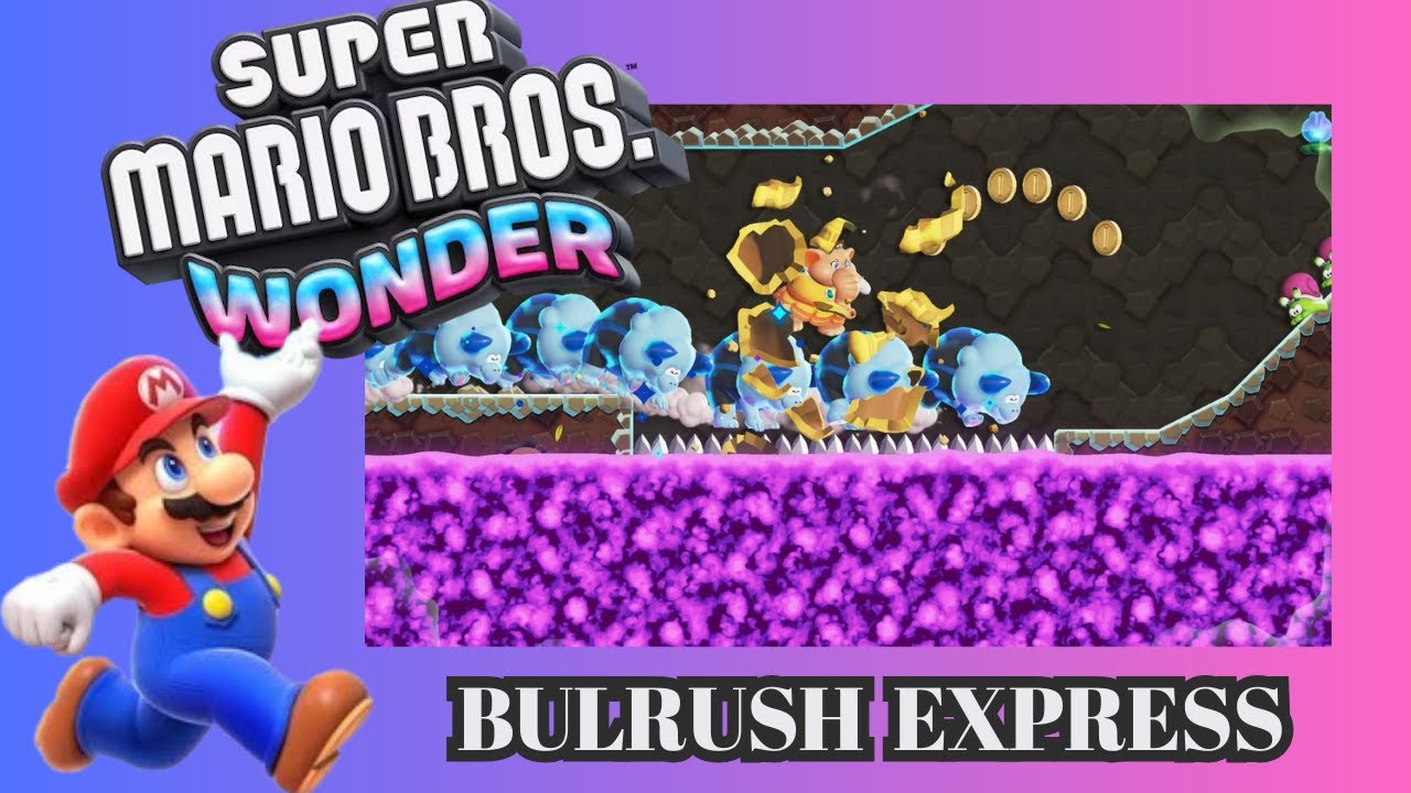 Super Mario Bros. Wonder : Bulrush Express - YouTube