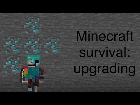 Minecraft survival: upgrading - YouTube
