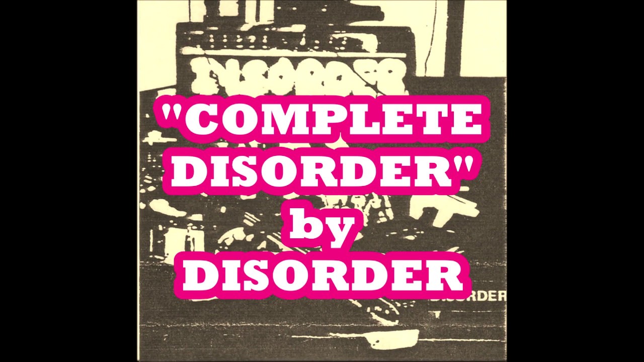 DISORDER."COMPLETE DISORDER"-1980 Demo-Disorder Records & tapes,CD Demo ...