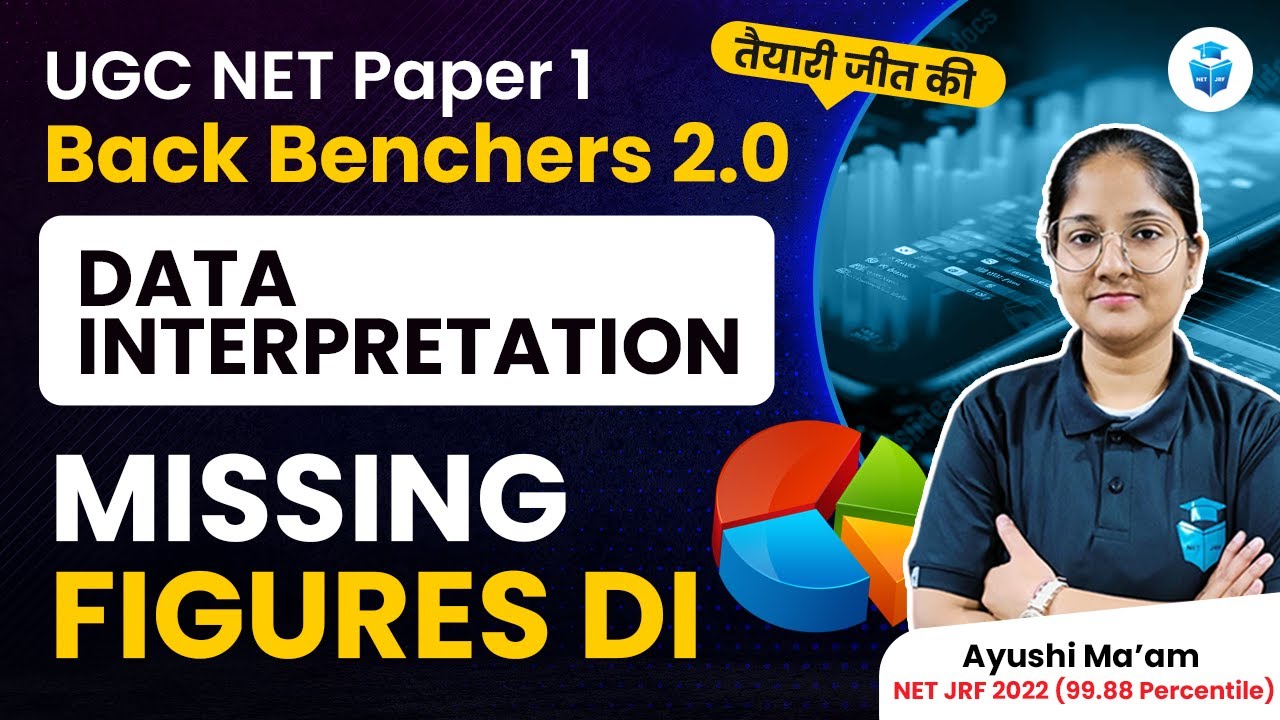 Ugc Net Paper 1 Data Interpretation Ugc Net Dec 2023 Missing Figure Di Ayushi Mam Jrfadda