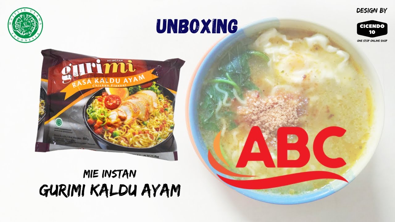 Unboxing Produk - Gurimi Kaldu Ayam Mie Instan Kuah Produk ABC ...
