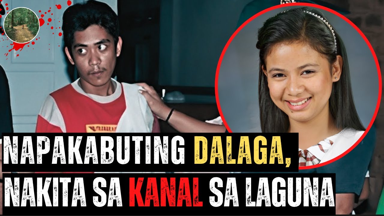 Napakabuting dalaga, nakita sa kanal sa LAGUNA - GIVEN GRACE CEBANICO ...