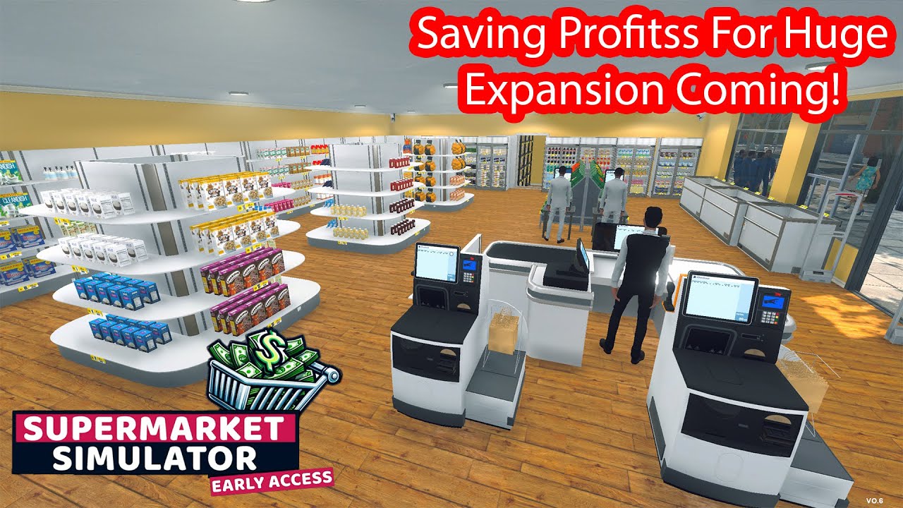 Big Money Moves! Saving for a Supermarket Upgrade – Supermarket ...