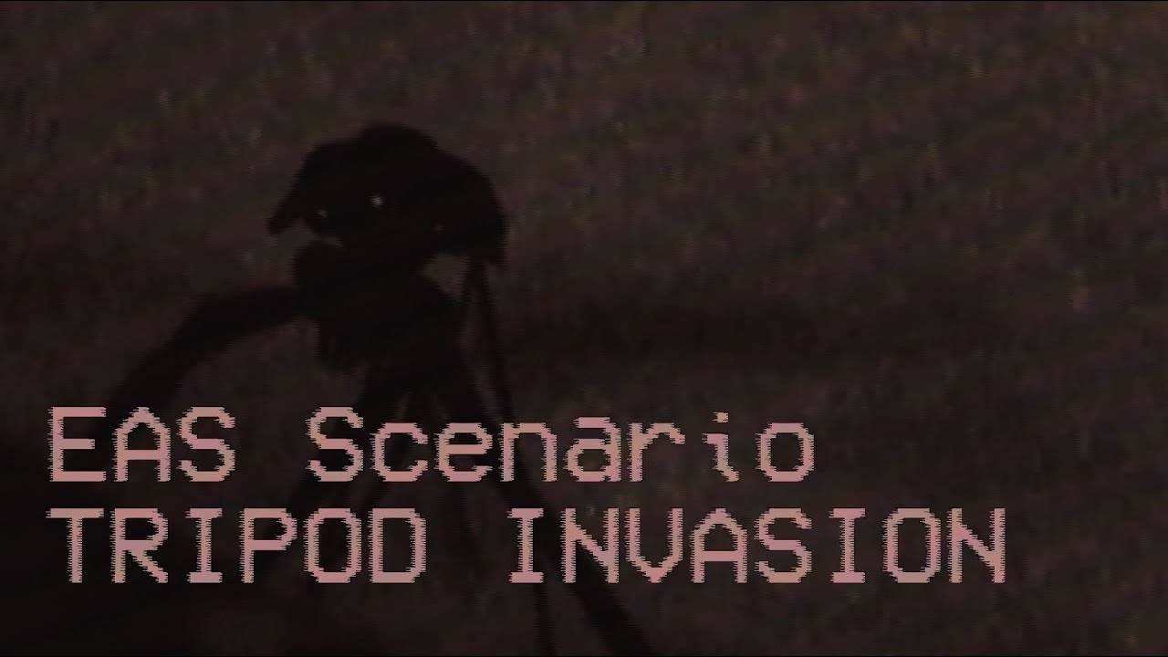 | EAS Scenario - Tripod Invasion ( WAR OF THE WORLDS ) | - YouTube