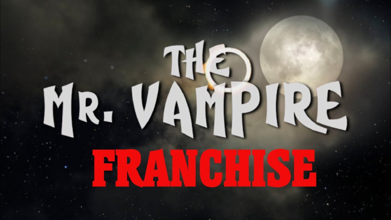 The Mr Vampire Franchise - Series Teaser for October | AMPHLETT REVIEWS ...