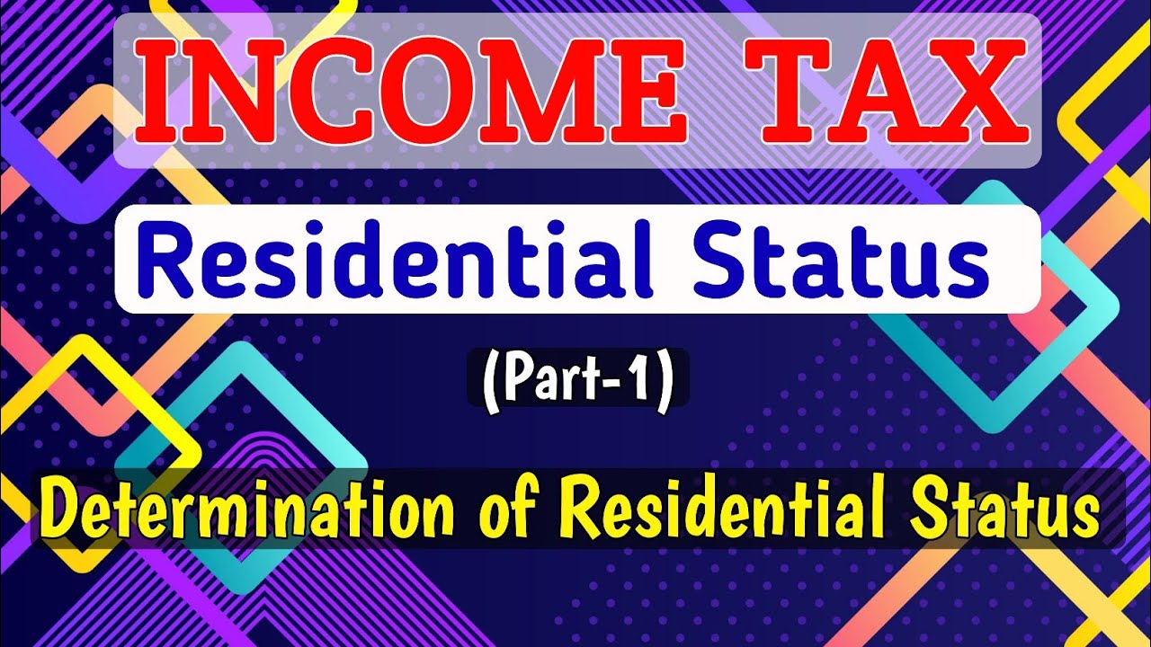 #1 Residential Status || Determination of Residential Status - YouTube
