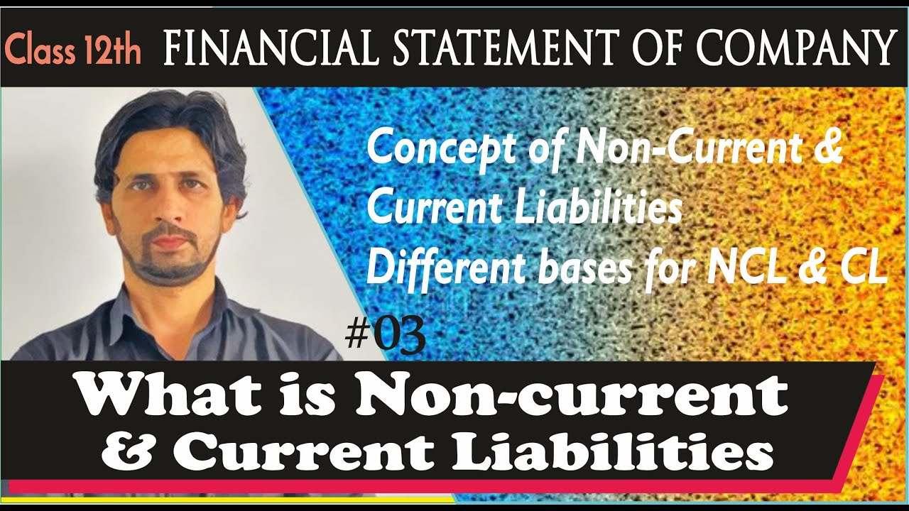 Financial Statement of Companies |#3| Difference between Non-Current ...