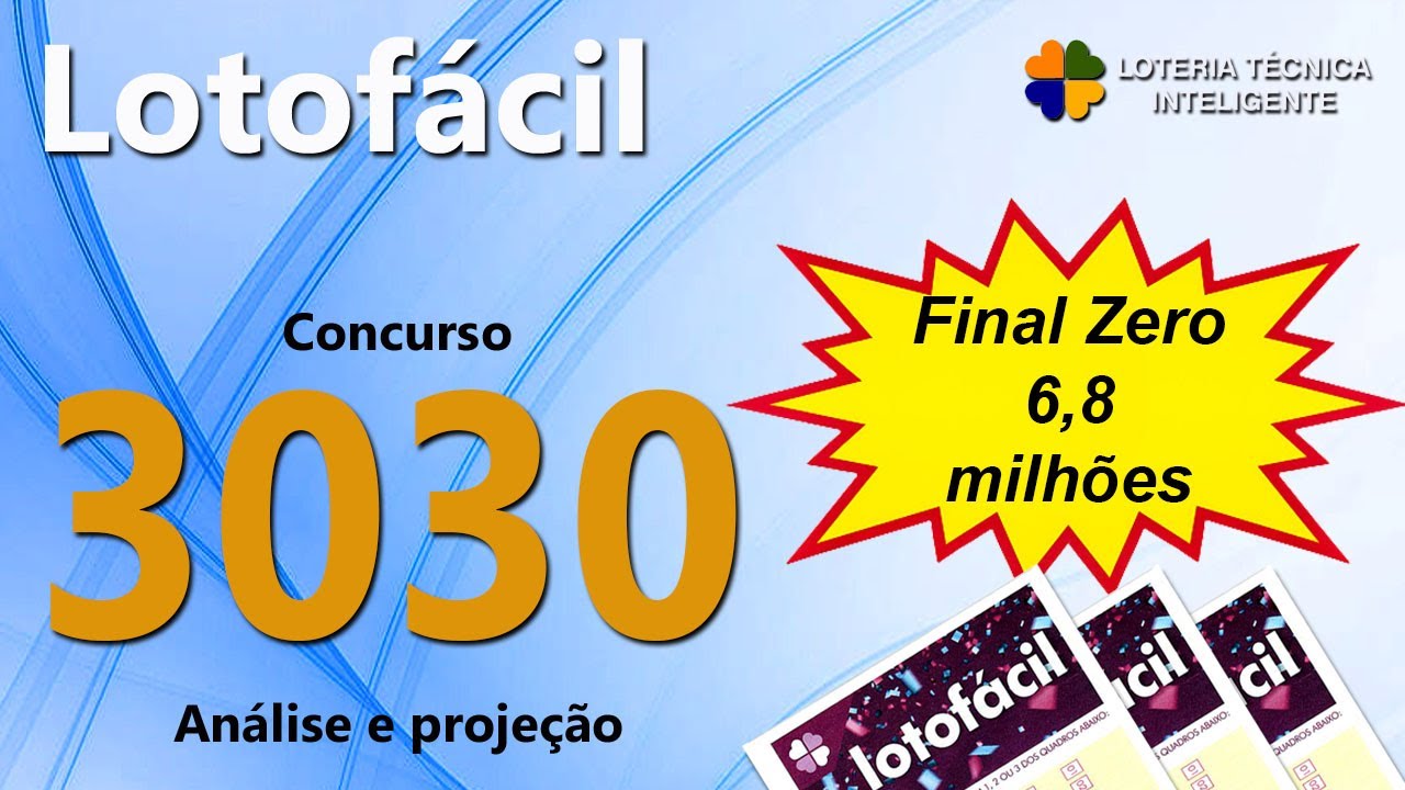 ANÁLISE E PROJEÇÃO PARA O CONCURSO 3030 DA LOTOFÁCIL - YouTube