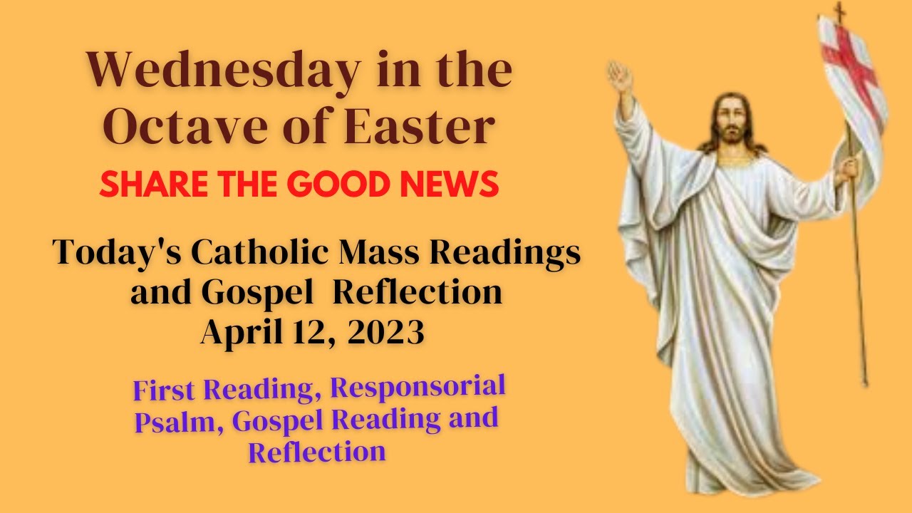 Today's Catholic Mass Readings and Gospel Reflection | Resurrection of ...