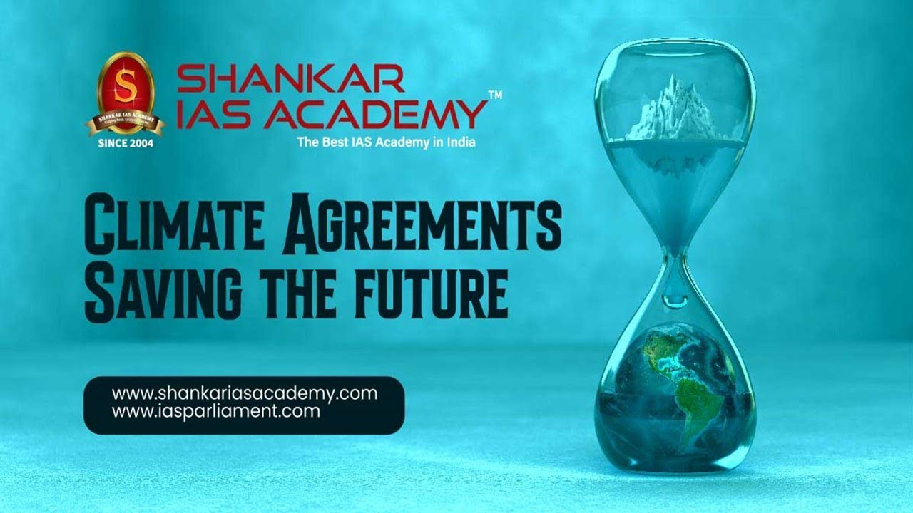 COP 27: Climate agreements || UPSC Current Affairs || Shankar IAS ...