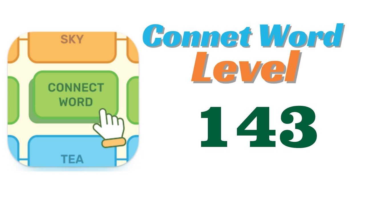 Connect Word Level 143 Answers - YouTube
