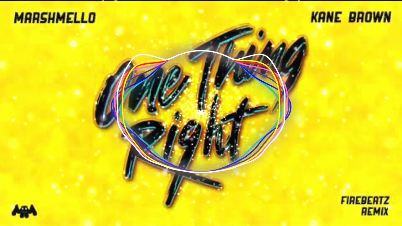 One Thing Right (Firebeatz Remix) - Marshmello, Kane Brown - YouTube