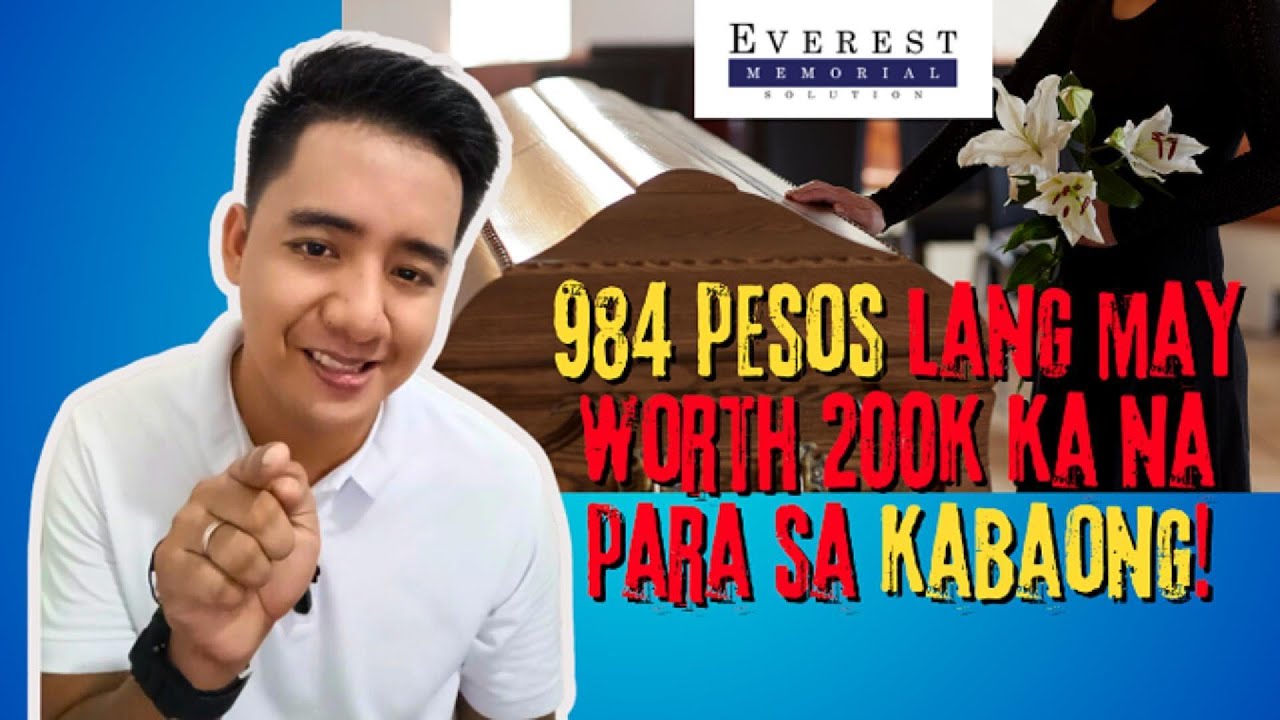 984 PESOS LANG MAY WORTH 200K KA NA PARA SA KABAONG| EVEREST MEMORIAL ...