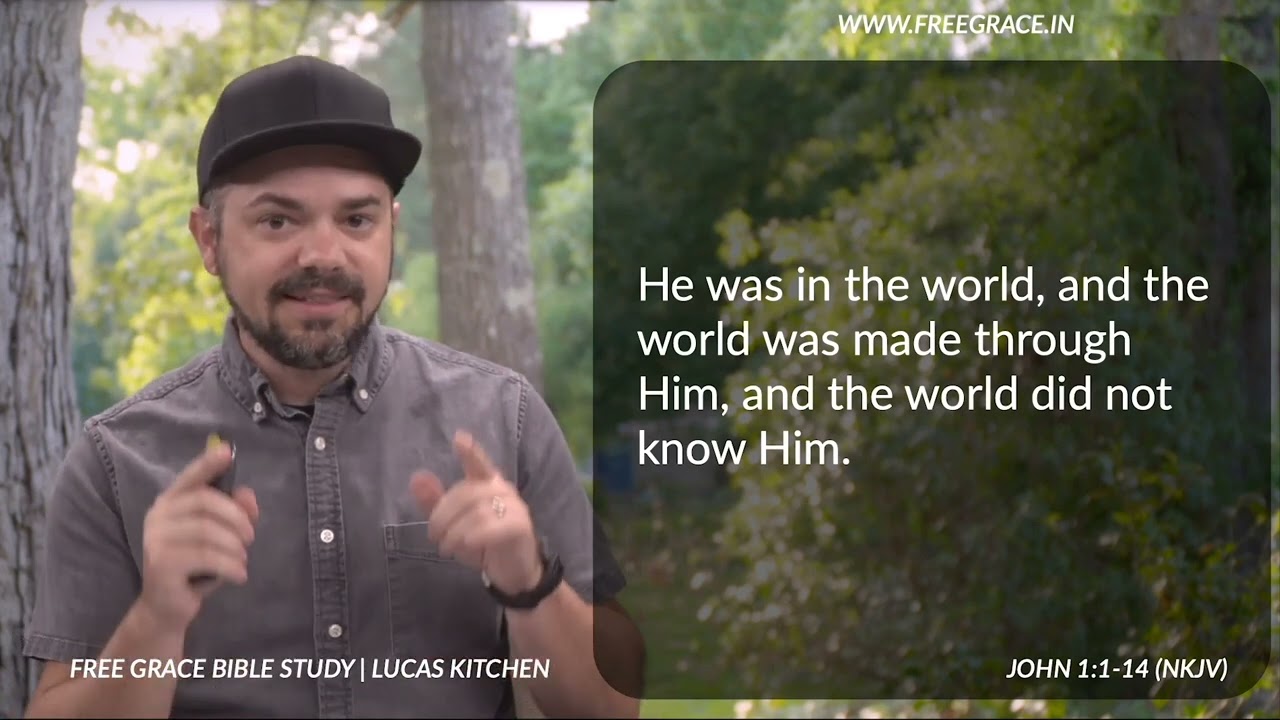 John 1 1 14 Free Grace Bible Study YouTube John 1 1 14 Free Grace Bible Study YouTube