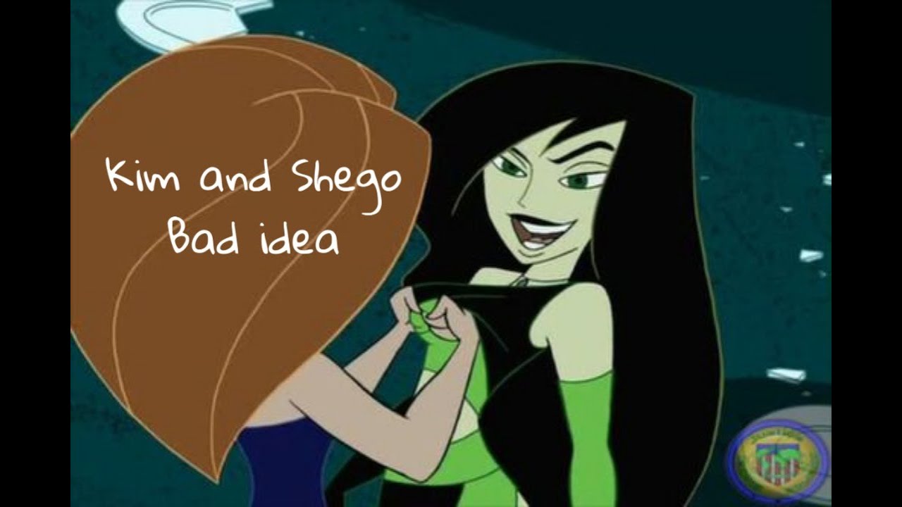 Kim and Shego || bad idea (Kim Possible) - YouTube