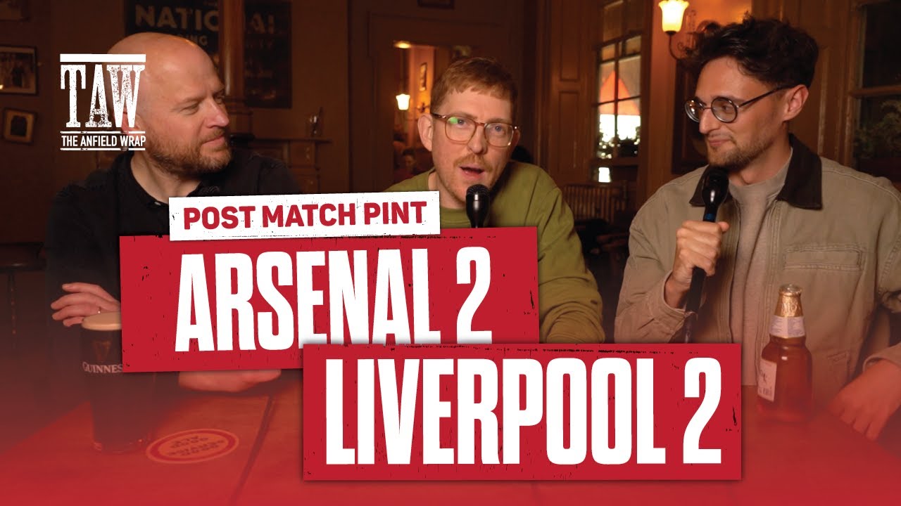 Arsenal 2 Liverpool 2 | Post Match Pint - YouTube